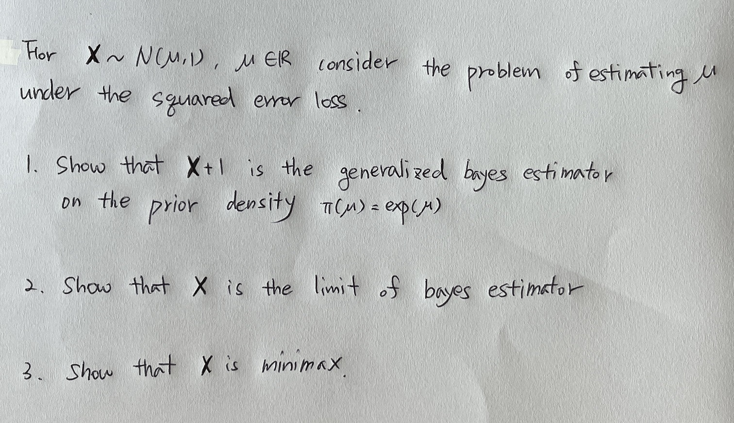 Solved For X∼N(μ,1),μ∈R consider the problem of estimating μ | Chegg.com