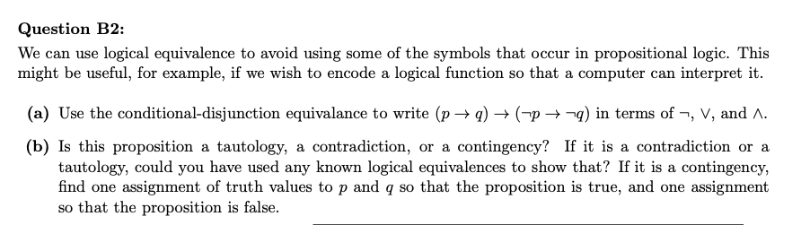 Solved Question B2:We can use logical equivalence to avoid | Chegg.com