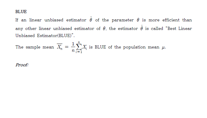 Solved Blue If An Linear Unbiased Estimator θ Of The