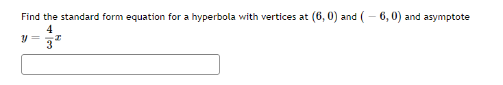 Solved Find the standard form equation for a hyperbola with | Chegg.com