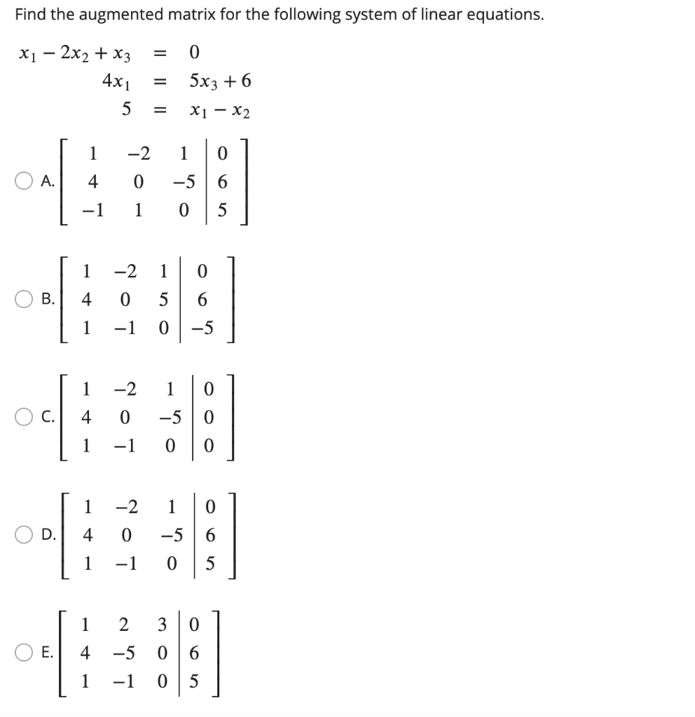 Solved Find the augmented matrix for the following system of | Chegg.com