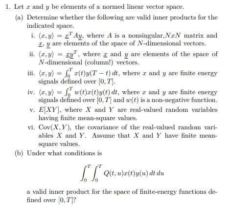 Solved 1. Let x and y be elements of a normed linear vector | Chegg.com
