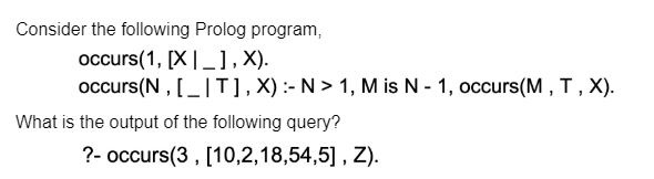 Consider The Following Prolog Program Occurs1 X 