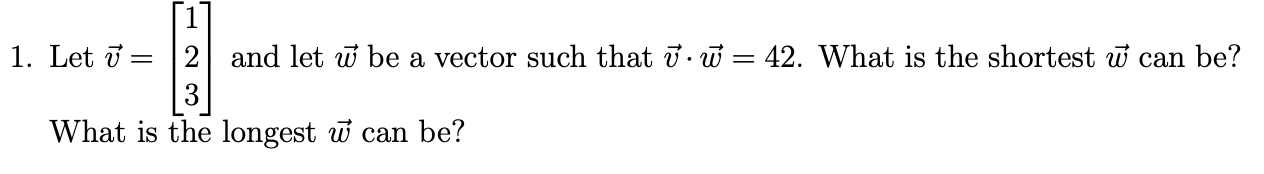 Solved 1. Let ū= 2 and let w be a vector such that ū. W = | Chegg.com
