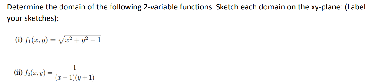 Solved Determine the domain of the following 2-variable | Chegg.com