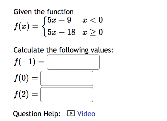 Solved Given the function f(x)={5x−95x−18x