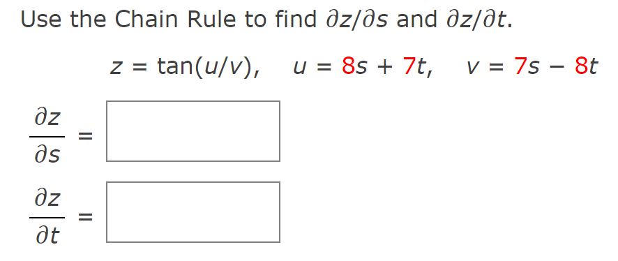 Solved Use the Chain Rule to find ∂z/∂s and ∂z/∂t. | Chegg.com