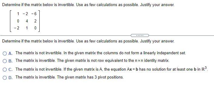 Solved Determine if the matrix below is invertible. Use as | Chegg.com