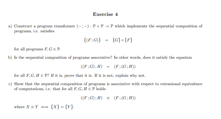 Exercise 4 a) Construct a program transformer (-:-): | Chegg.com