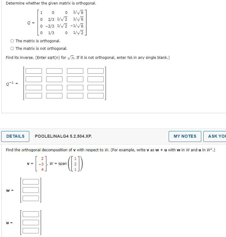 Solved Determine whether the given matrix is orthogonal. 1 0 | Chegg.com