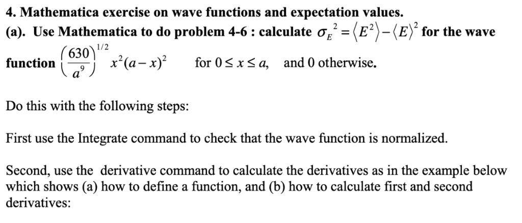 4. Mathematica exercise on wave functions and | Chegg.com