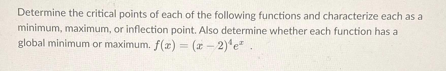 Solved Determine the critical points of each of the | Chegg.com