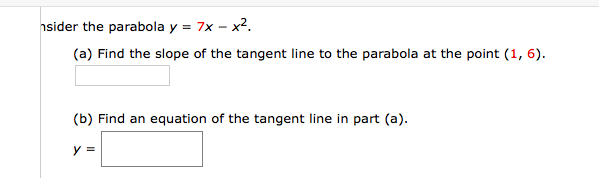 Solved nsider the parabola y = 7x – x2 (a) Find the slope of | Chegg.com