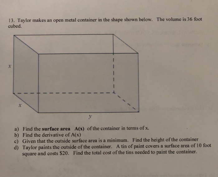 Solved cubed. a) Find the surface area A(x) of the container | Chegg.com