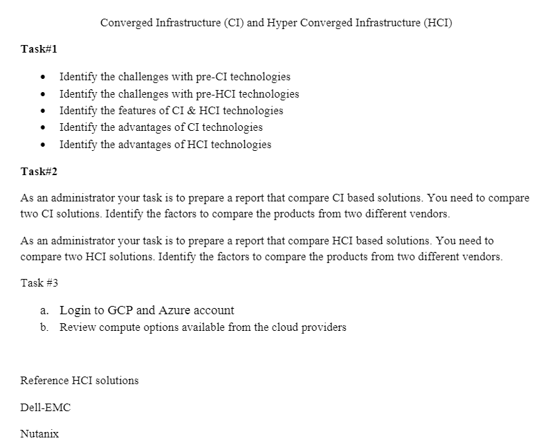 Solved Converged Infrastructure (CI) and Hyper Converged | Chegg.com