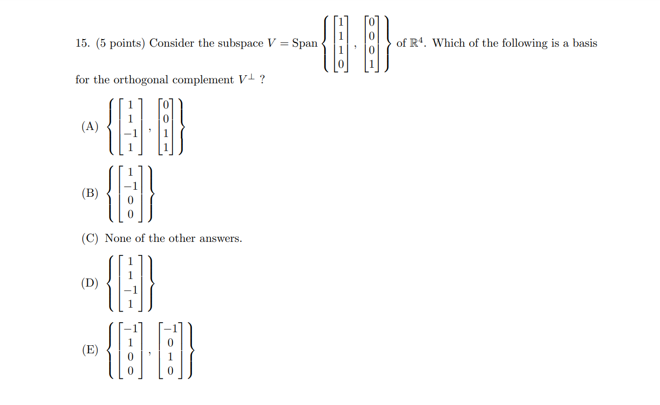 Solved 15. (5 points) Consider the subspace V = Span of R4. | Chegg.com
