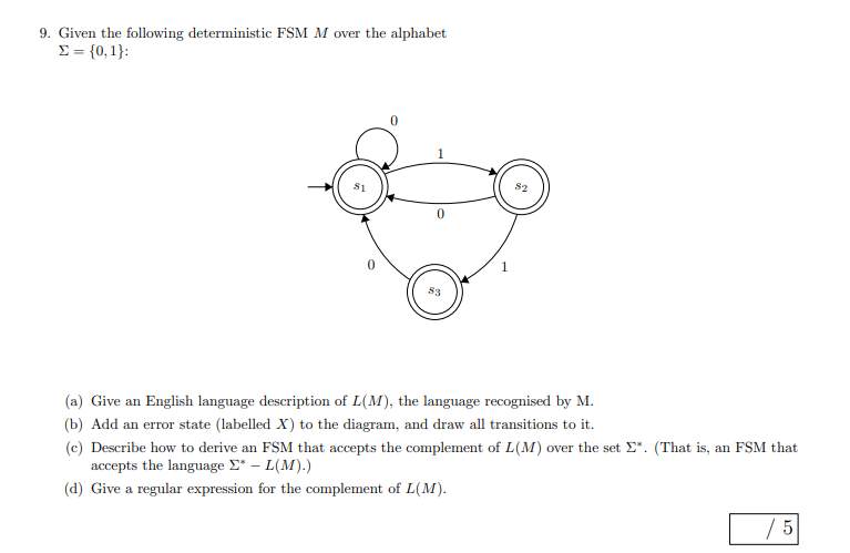 Solved 9. Given the following deterministic FSM M over the | Chegg.com