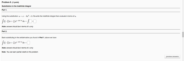 Solved Problem 8.1 point Substitution in the indefinite | Chegg.com