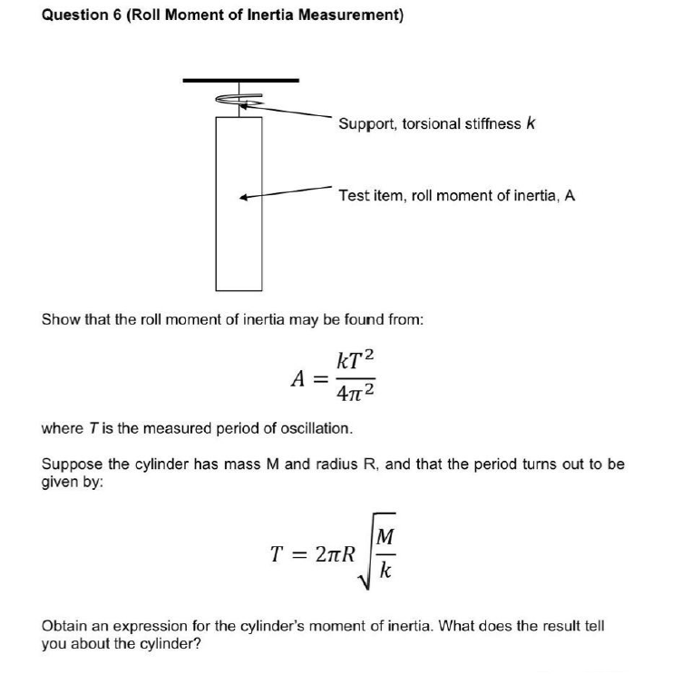 Solved Question 6 (Roll Moment of Inertia Measurement) | Chegg.com
