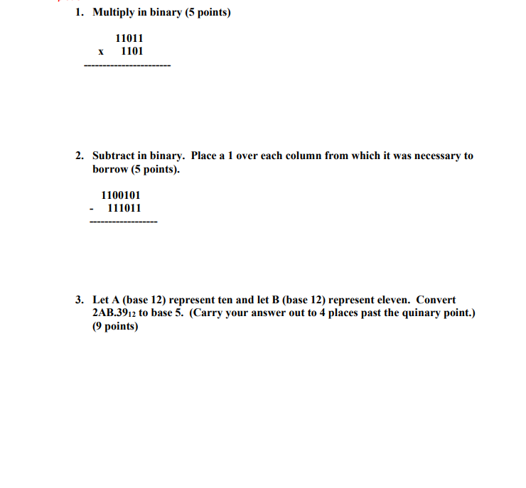 Solved 1. Multiply in binary (5 points) 11011 1101 x 2. | Chegg.com
