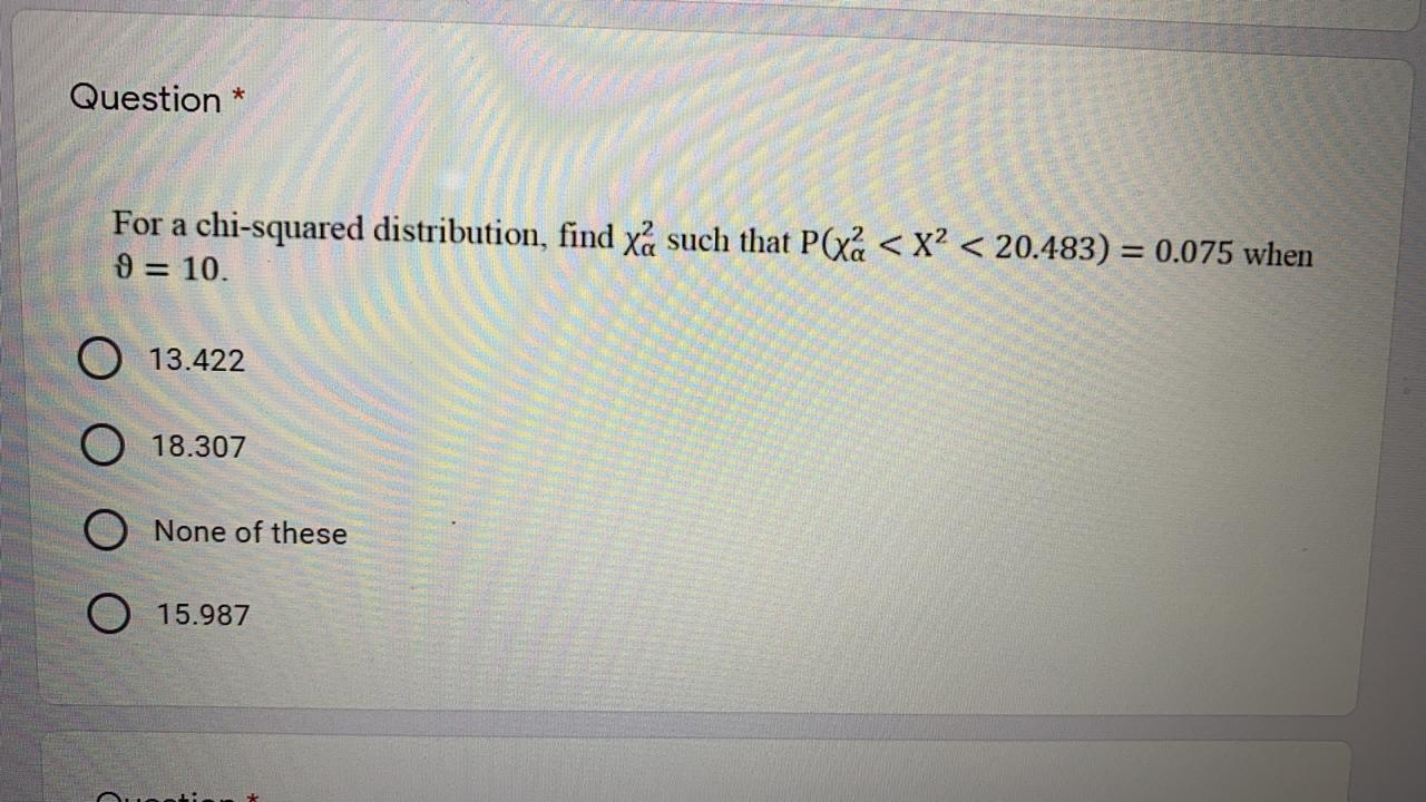 Solved Question * For a chi-squared distribution, find xã | Chegg.com