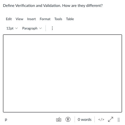 Solved Define Verification and Validation. How are they | Chegg.com
