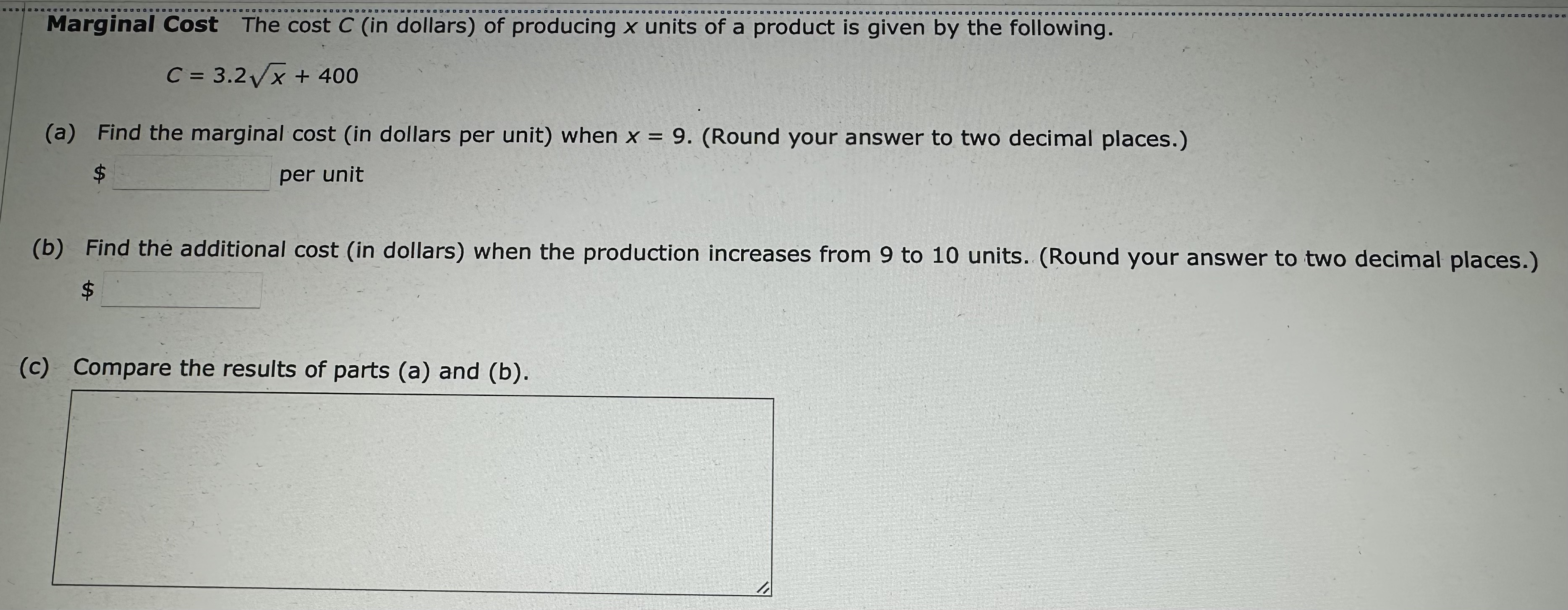 Solved Marginal Cost The cost C (in dollars) of producing x | Chegg.com