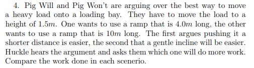 Solved 4. Pig Will and Pig Won't are arguing over the best | Chegg.com