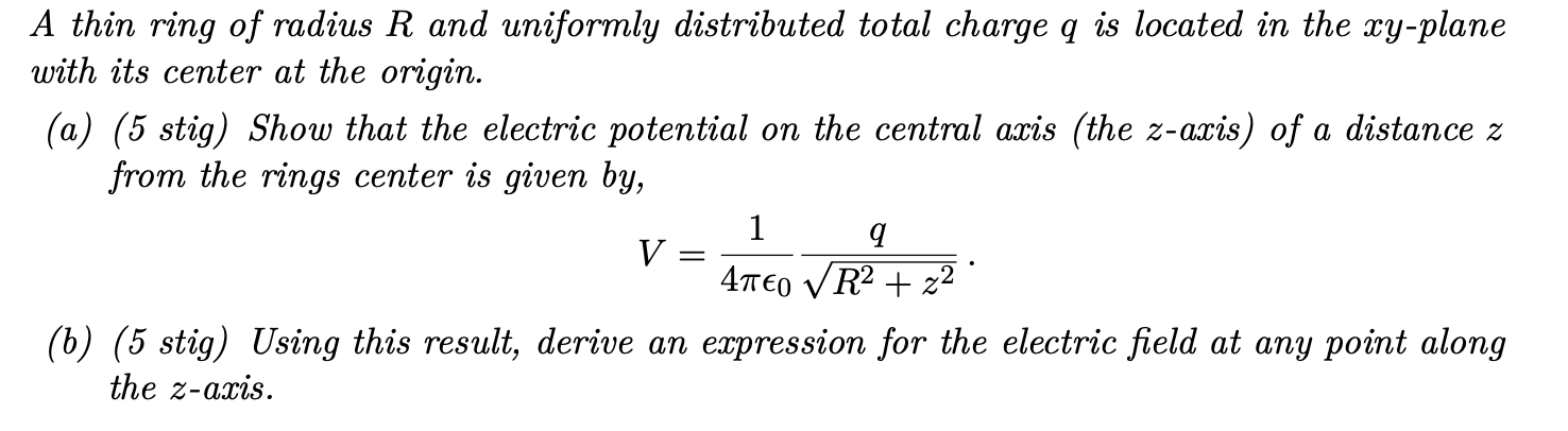 Solved A thin ring of radius R and uniformly distributed | Chegg.com