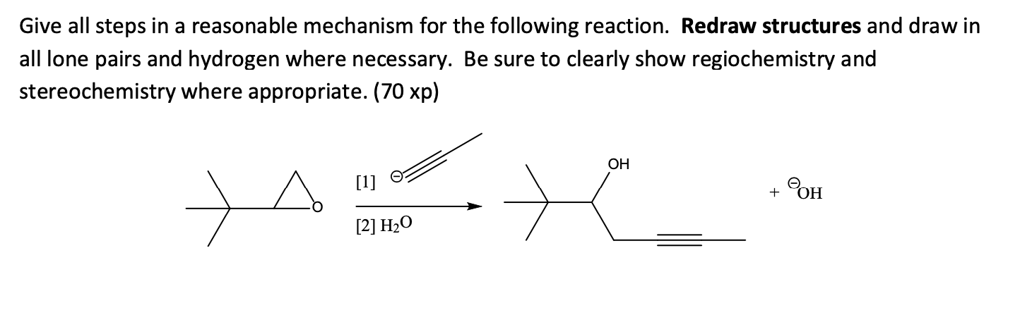 Solved Give all steps in a reasonable mechanism for the | Chegg.com