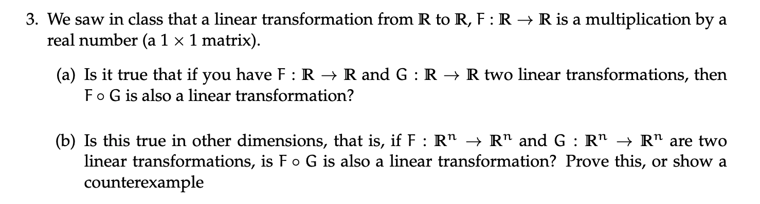Solved 3. We saw in class that a linear transformation from | Chegg.com