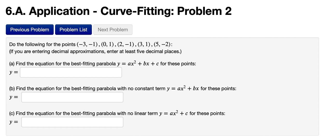 Solved 6.A. Application - Curve-Fitting: Problem 2 Previous | Chegg.com