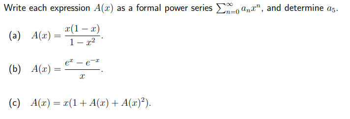 Solved Write each expression A(x) as a formal power series | Chegg.com