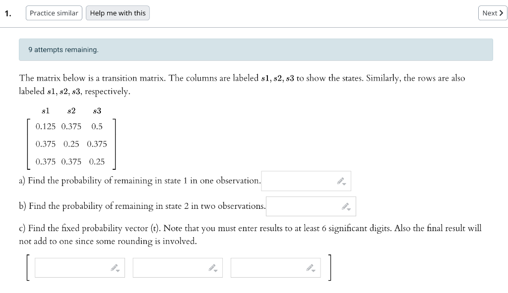 Solved The matrix below is a transition matrix. The columns | Chegg.com