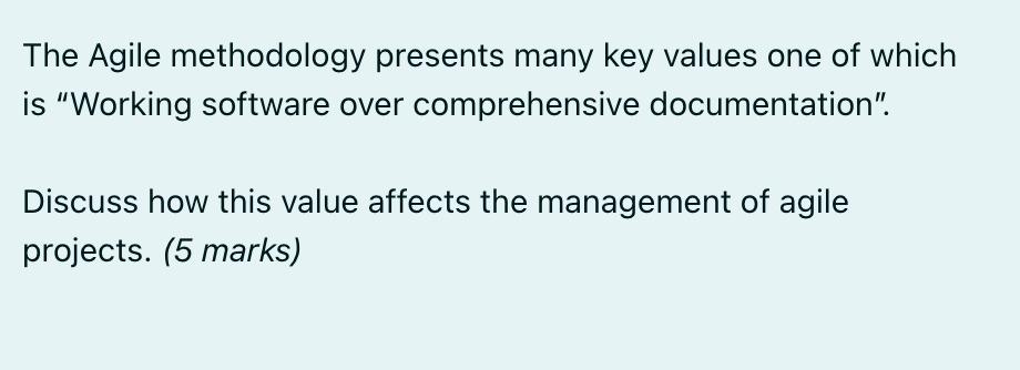 Solved The Agile methodology presents many key values one of | Chegg.com