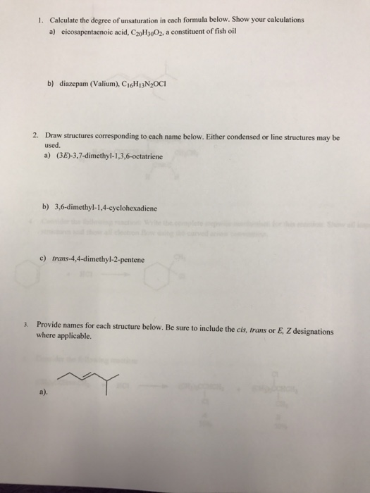 Solved Calculate the degree of unsaturation in each formula | Chegg.com