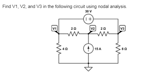 Solved Find V1, V2, and V3 in the following circuit using | Chegg.com