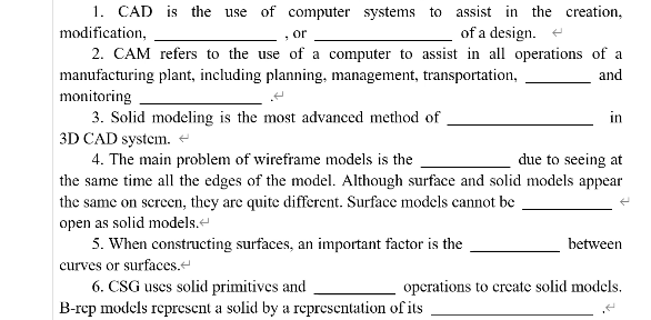 Solved or 1. CAD is the use of computer systems to assist in | Chegg.com
