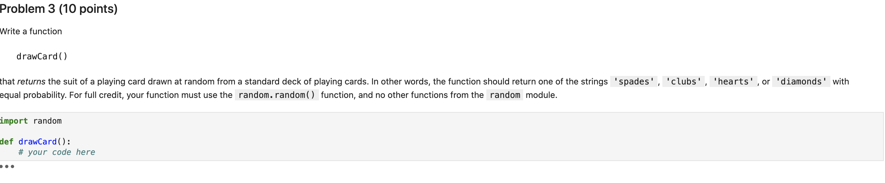 Solved Problem 3 (10 points) Write a function drawCard(). | Chegg.com