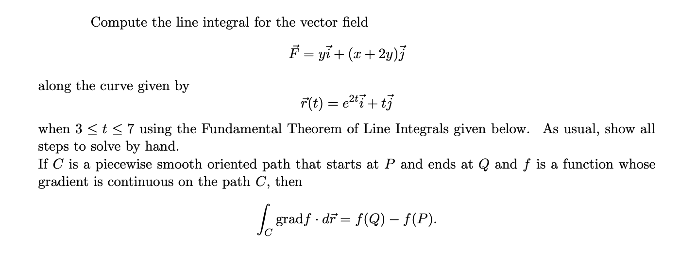 Solved Compute the line integral for the vector field | Chegg.com