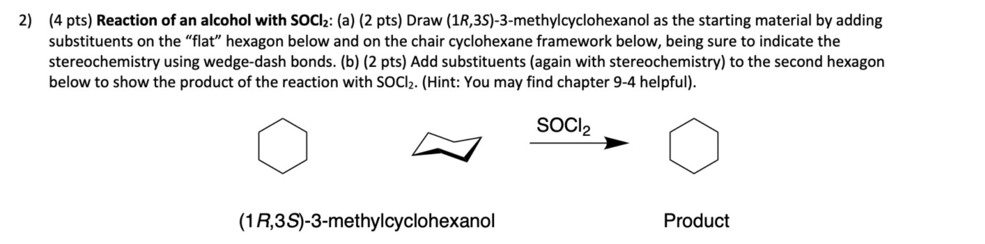 [Solved]: (4 pts) Reaction of an alcohol with ( mathrm{S