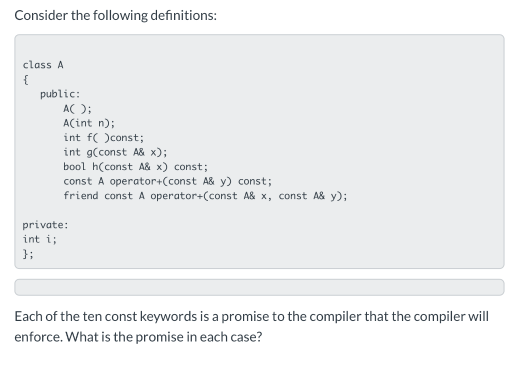 Solved Consider the following definitions: class A public: | Chegg.com