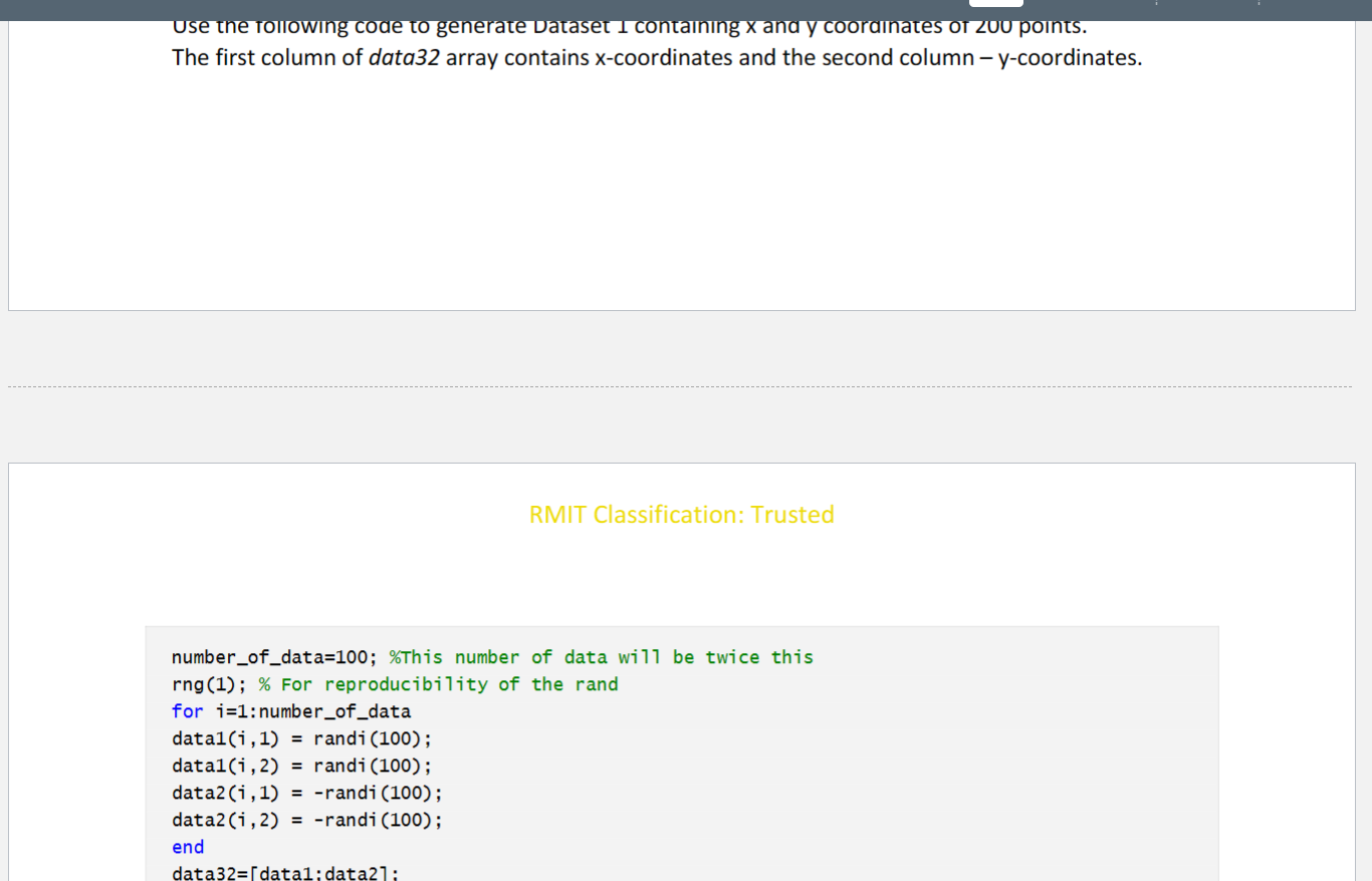 Solved Use The Tollowing Code To Generate Dataset I 