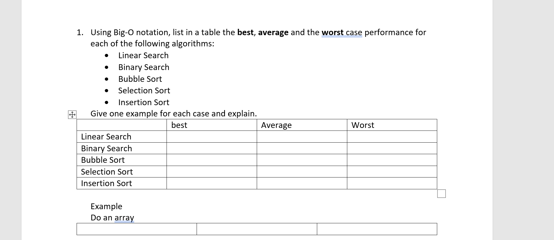 Solved 1. Using Big-O notation, list in a table the best, | Chegg.com