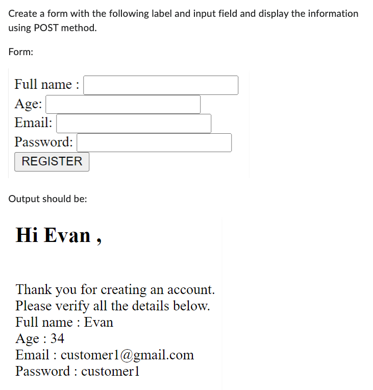 Solved Create a form with the following label and input | Chegg.com