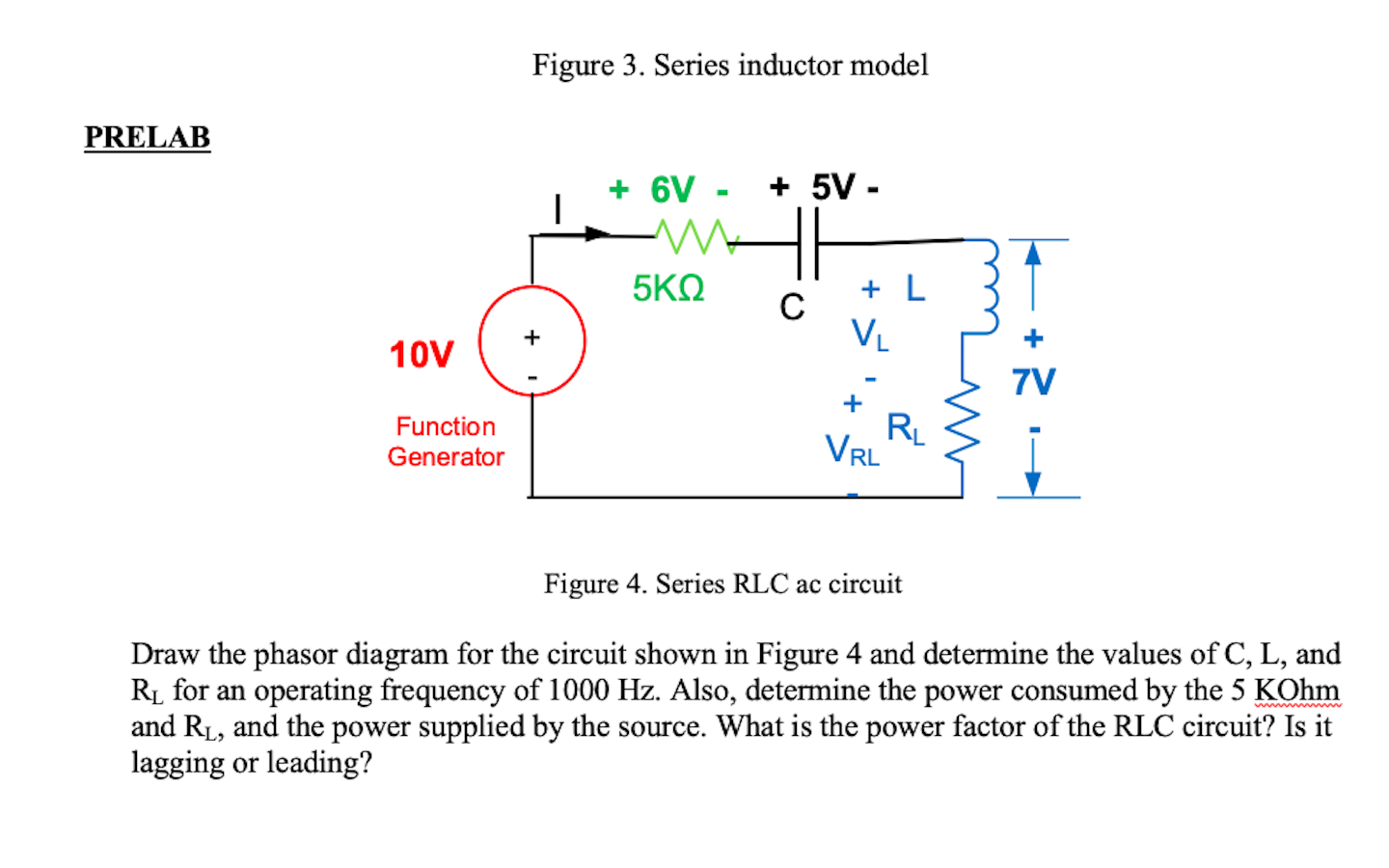 Solved Figure 3. Series inductor model PRELAB + 6V - + 5V - | Chegg.com
