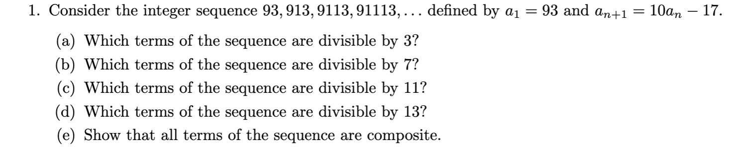 Solved 1 Consider The Integer Sequence 93913911391113 