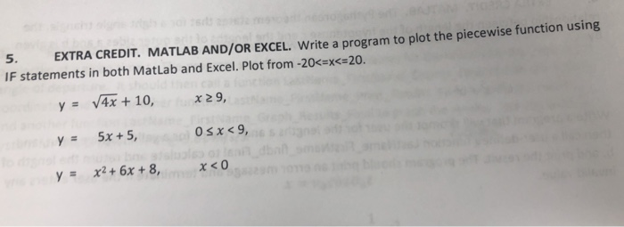 Solved 5. EXTRA CREDIT. MATLAB AND/OR EXCEL. Write a program | Chegg.com