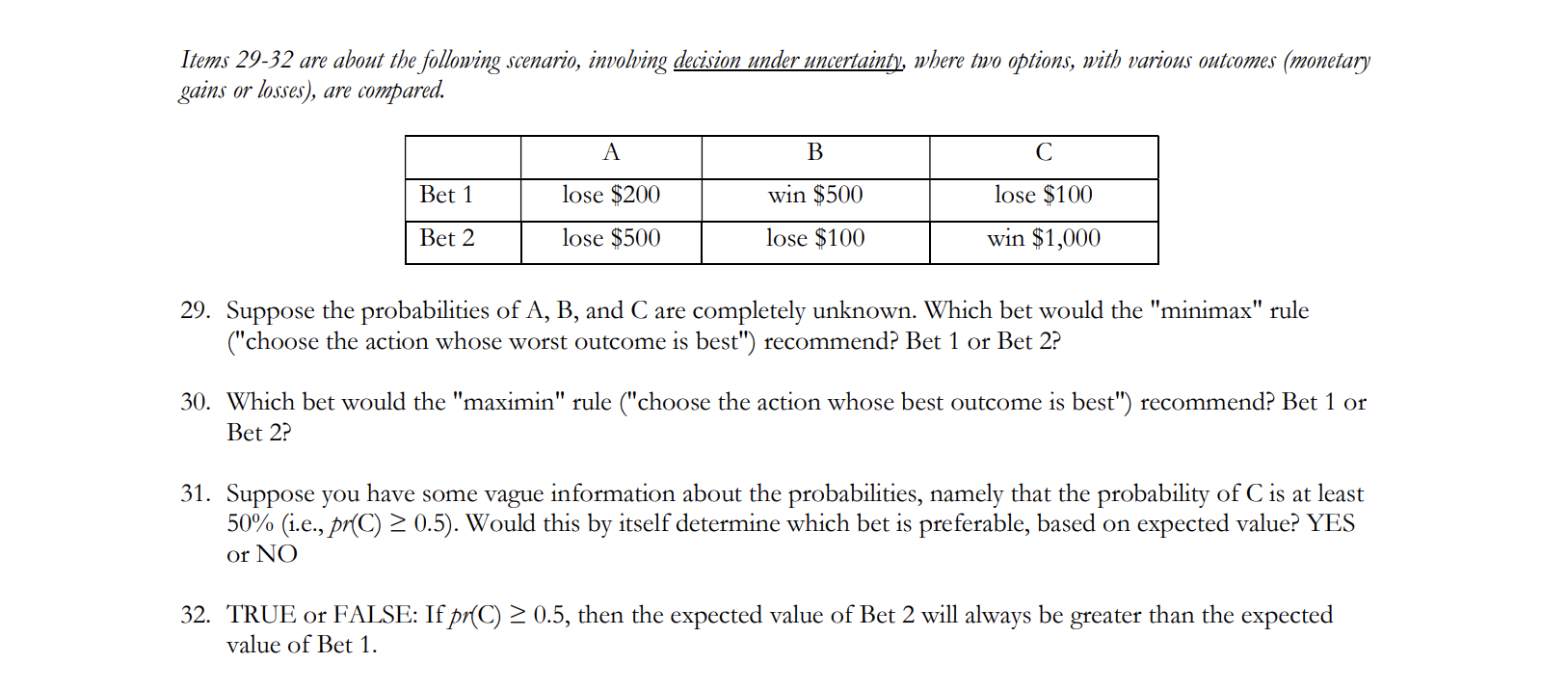 Solved Items 29-32 are about the following scenario, | Chegg.com