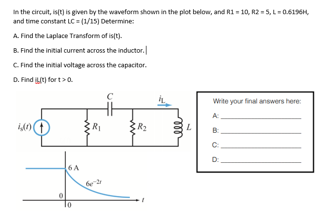Solved In the circuit, is(t) is given by the waveform shown | Chegg.com